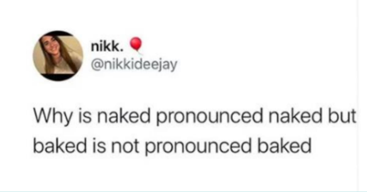 15 Memes That Prove The English Language Is Weird