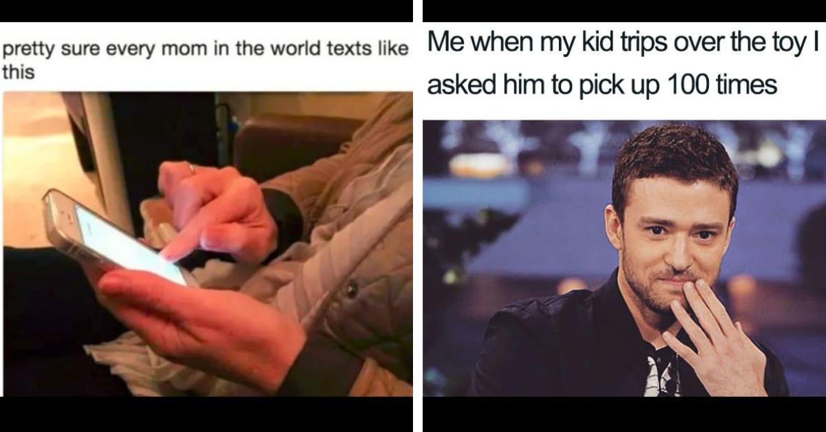 17 Funny Mom Memes That Are Pretty Relatable