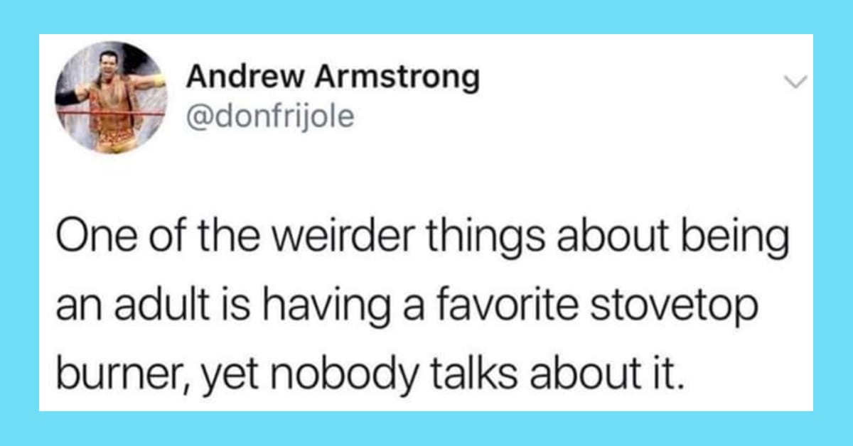 13 Tweets that Are Both Hilarious and Relatable