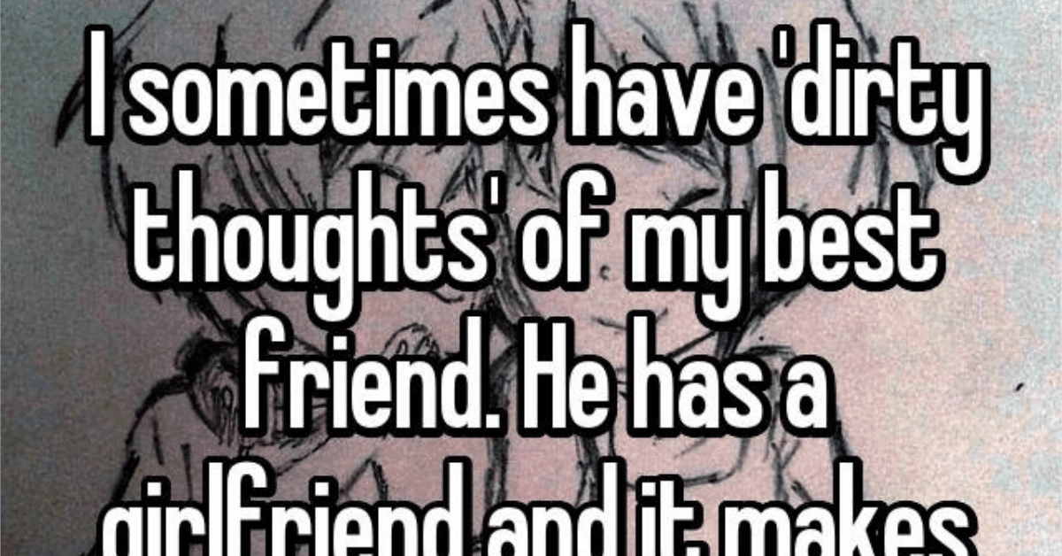 12 People Struggling with Desire for Their Best Friend