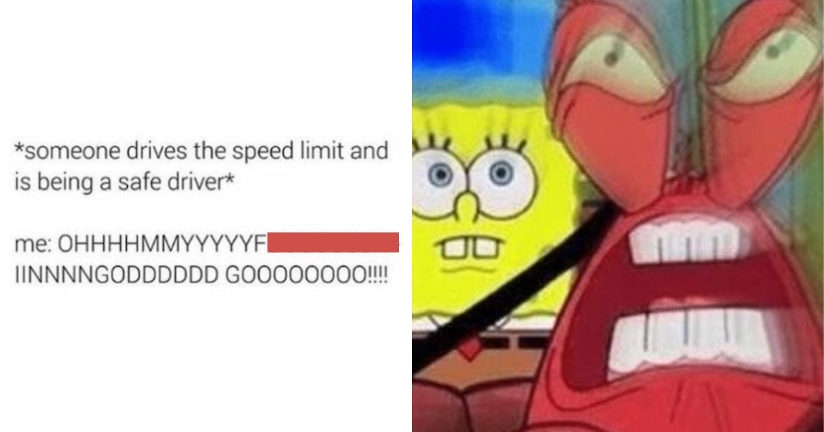 10 Road Rage Memes to Get Your Motor Runnin'